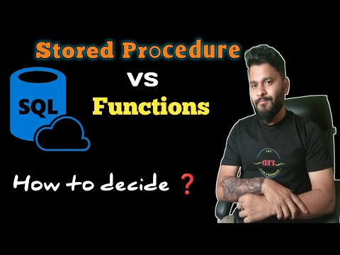 Stored Procedures vs Function - The Real use case | How to decide ?