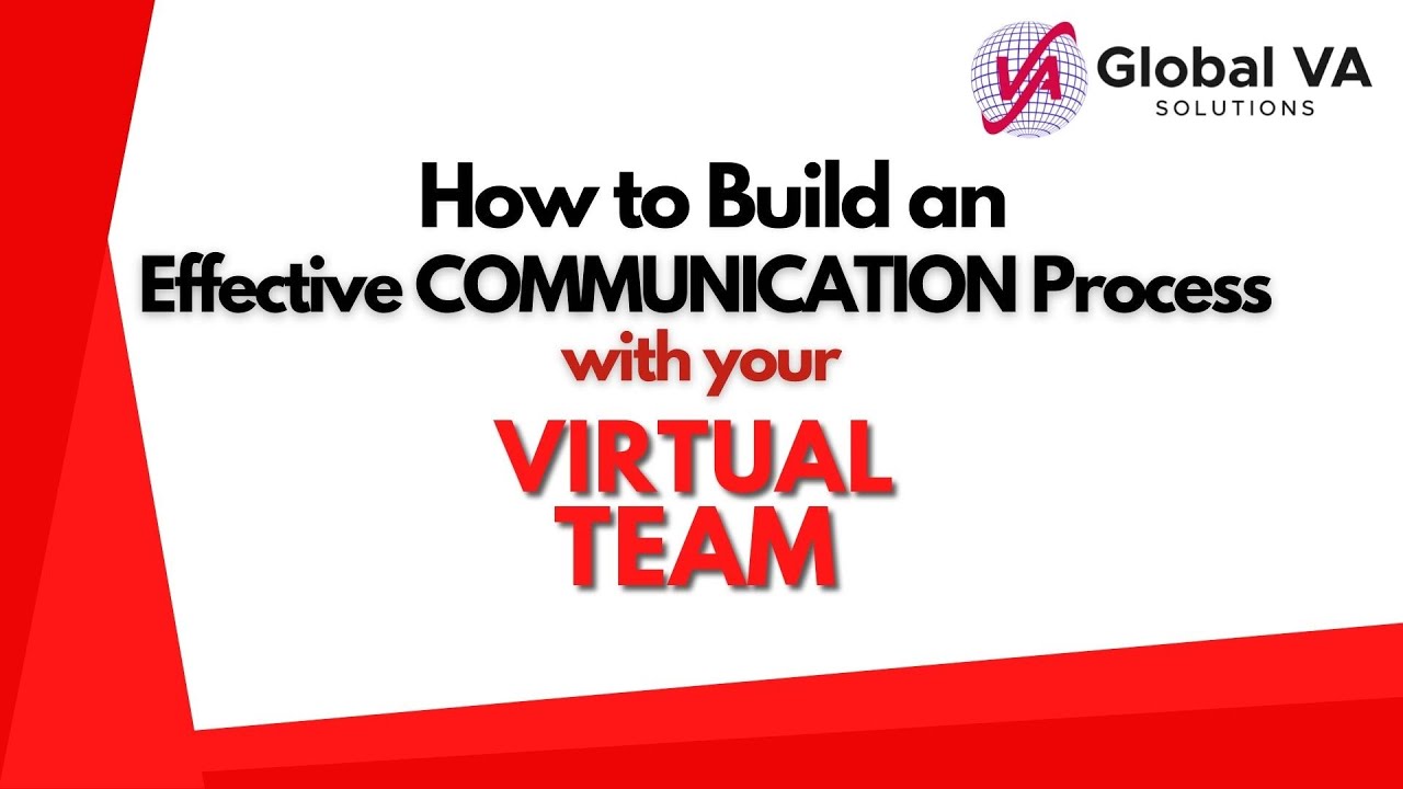 How to Build an Effective Communication Process | Virtual Team Tips