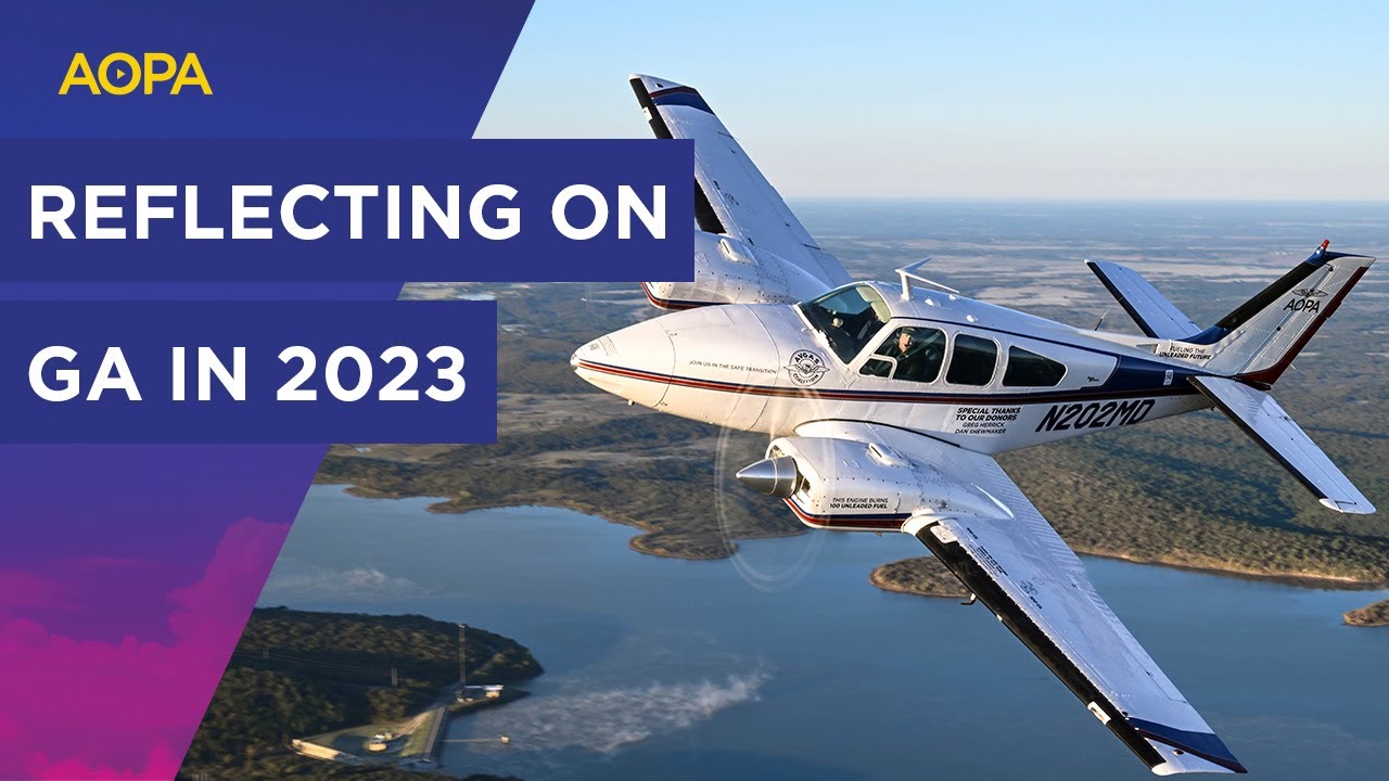 AOPA President Mark Baker Reflects on 2023 - AOPA: Your Freedom to Fly
