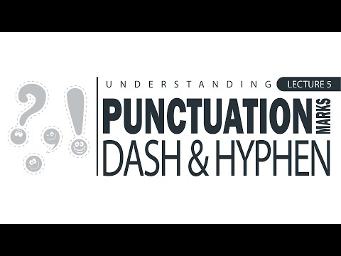Punctuation Marks | Dash | Hyphen