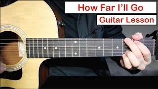 How Far I'll Go | Guitar Lesson How to play Chords Akkoorden - Chordify
