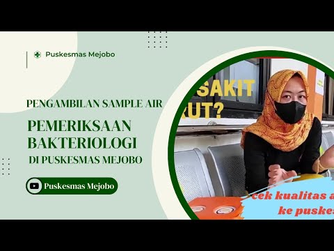 Pengambilan Sampel AIR untuk pemeriksaan bakteriologi di Puskesmas Mejobo