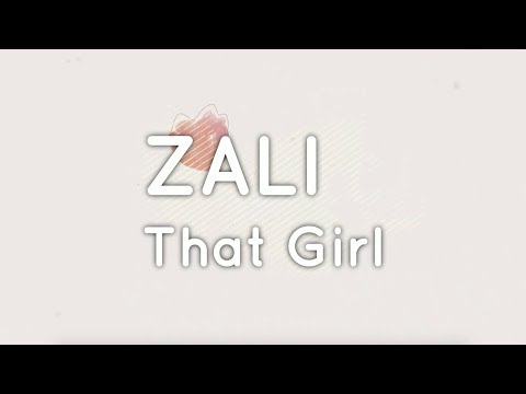 ZALI releases a lyric video for her “That Girl” single
