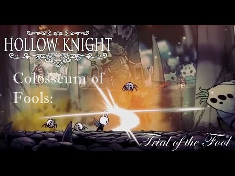 Steam Community :: Video :: Hollow Knight - Trial of the Fool