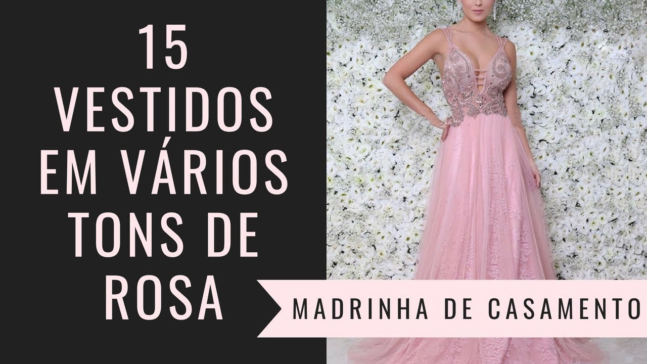 15 vestidos longos  em vários tons de rosa