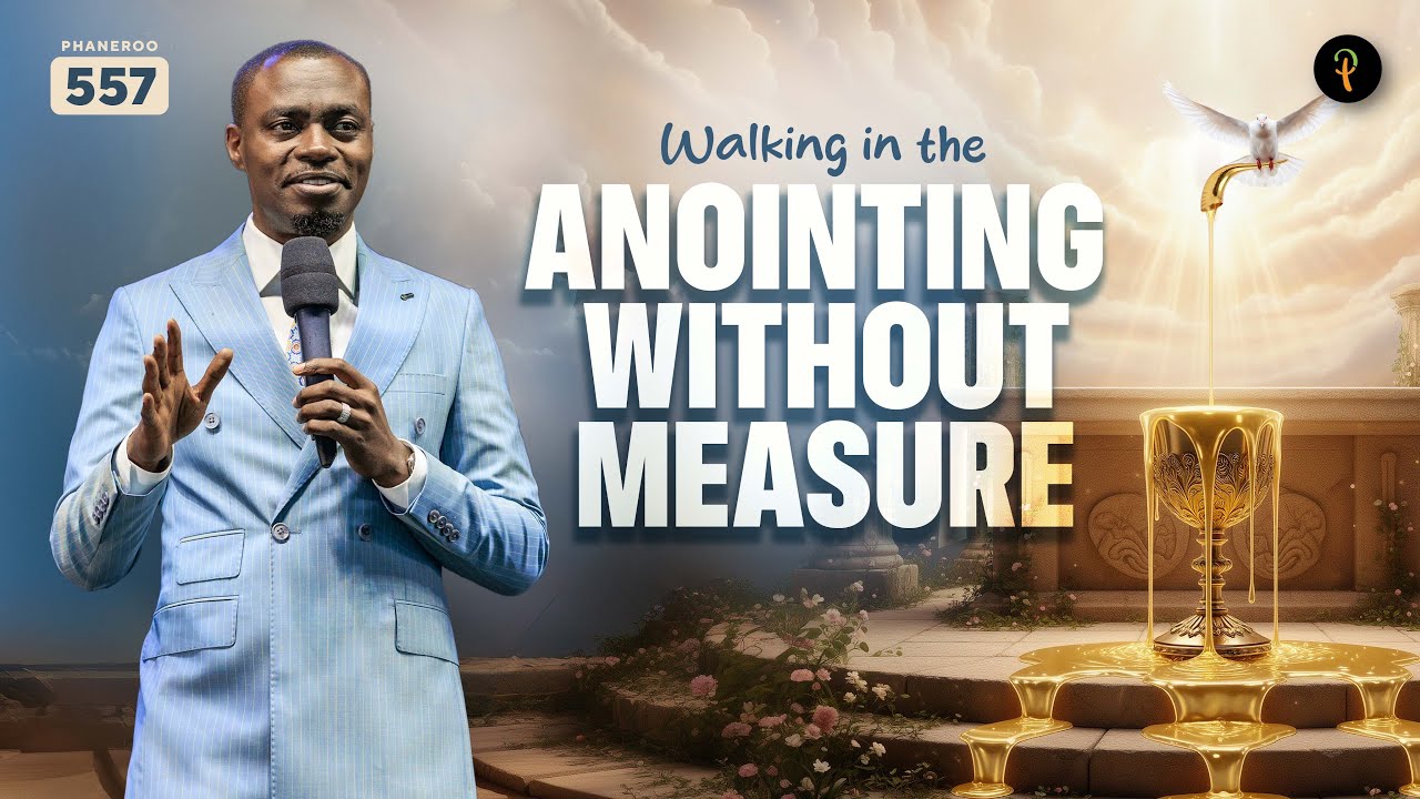 Walking In The Anointing Without Measure | Phaneroo Service 557 | Apostle Grace Lubega