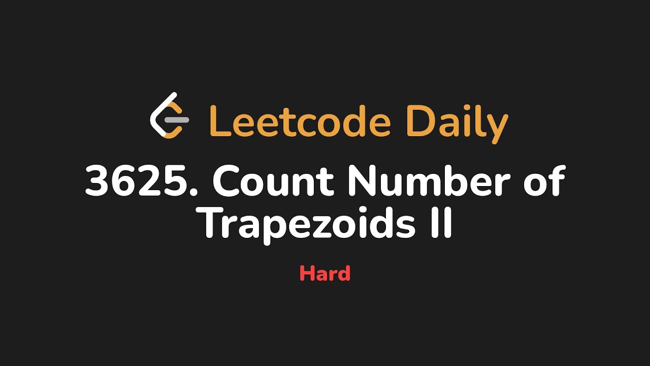 3625. Count Number of Trapezoids II | Leetcode Daily - Python