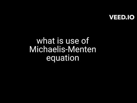 what is use of Michaelis-Menten equation