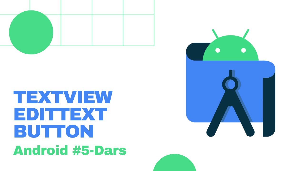 ANDROID #5. TEXTVIEW, BUTTON, EDITTEXT