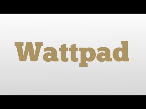 Wattpad meaning and pronunciation