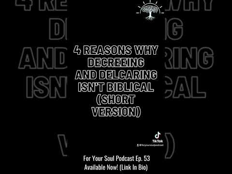 4 Reasons Why Decreeing And Declaring Is Unbiblical #church #falsedoctrine #christian
