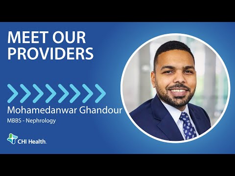 Mohamedanwar Ghandour, MBBS - Nephrology - CHI Health