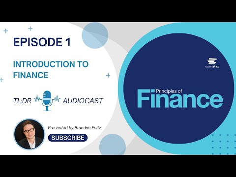 TL;DR 🔊 Finance: Episode 1, Introduction to Finance