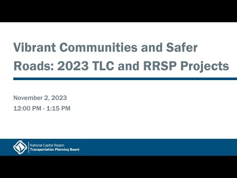 Vibrant Communities and Safer Roads