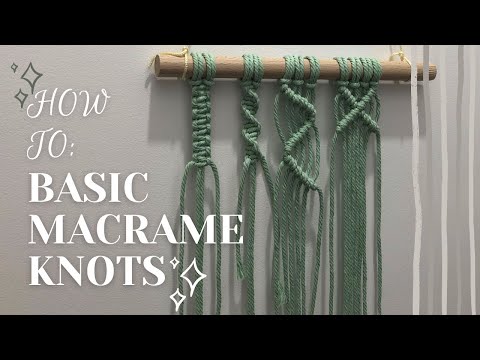 EASY MACRAME KNOTS FOR BEGINNERS | HOW TO DO THE BASIC KNOTS: SQUARE KNOT, SPIRAL, DOUBLE HALF HITCH