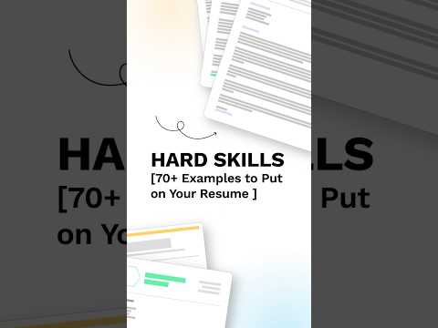 Hard Skills [70+ Examples to Put on Your #Resume]