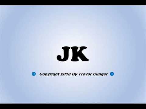 What Does JK Mean? (Texting & Messaging Pronunciation Series)