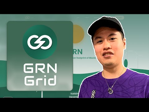 GRN Grid - A project with a noble mission! the solution to the carbon footprint of Blockchain!