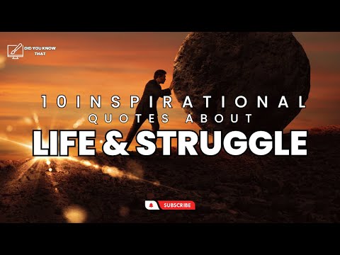 Finding Strength in Struggle: 10 Inspirational Quotes About Life and Overcoming Adversity