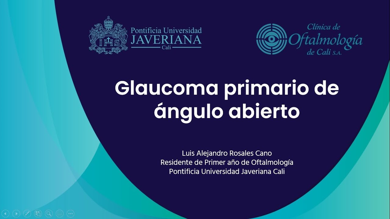 Primary open-angle glaucoma - Dr. Luis Alejandro Rosales Cano
