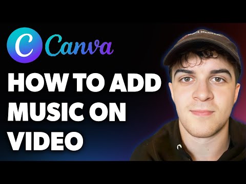 How to Add Music on Canva Video (Full 2025 Guide)