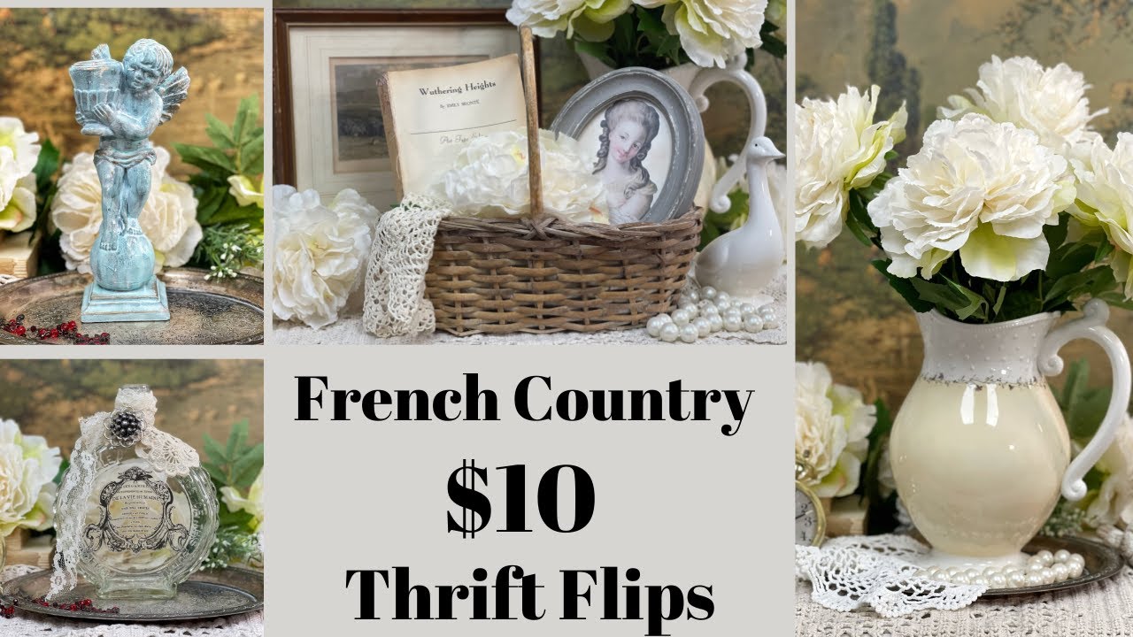 $10 Thrift  and Upcycle: How to make a French country-style decor for Shabby Chic Trash To Treasure