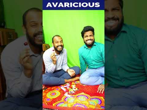 AVARICIOUS