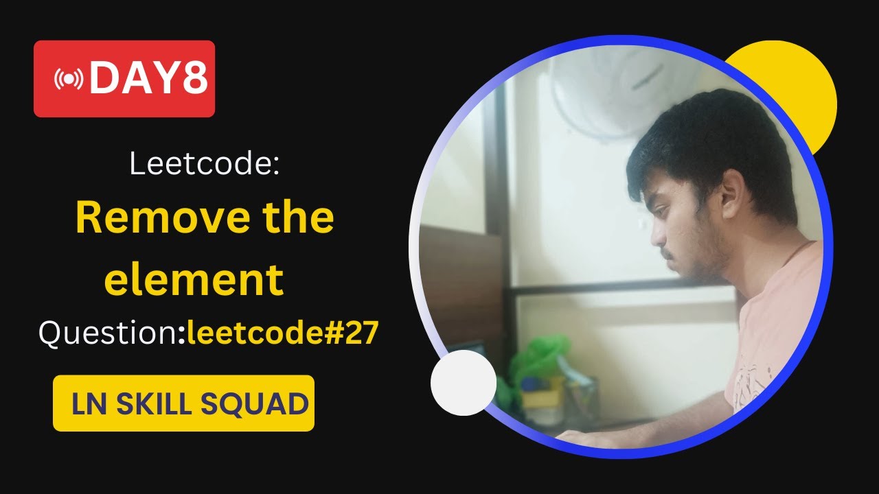 LeetCode Day 8: Remove Element - LeetCoding Series#leetcode #dsa #coding #array#algorithm #java