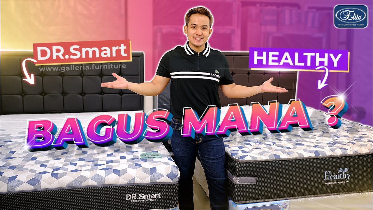 Lebih BAGUS Mana ? Elite Spring Bed Healthy atau DR. Smart - Review Kasur