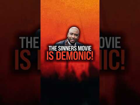 The Sinners Movie Is Demonic!