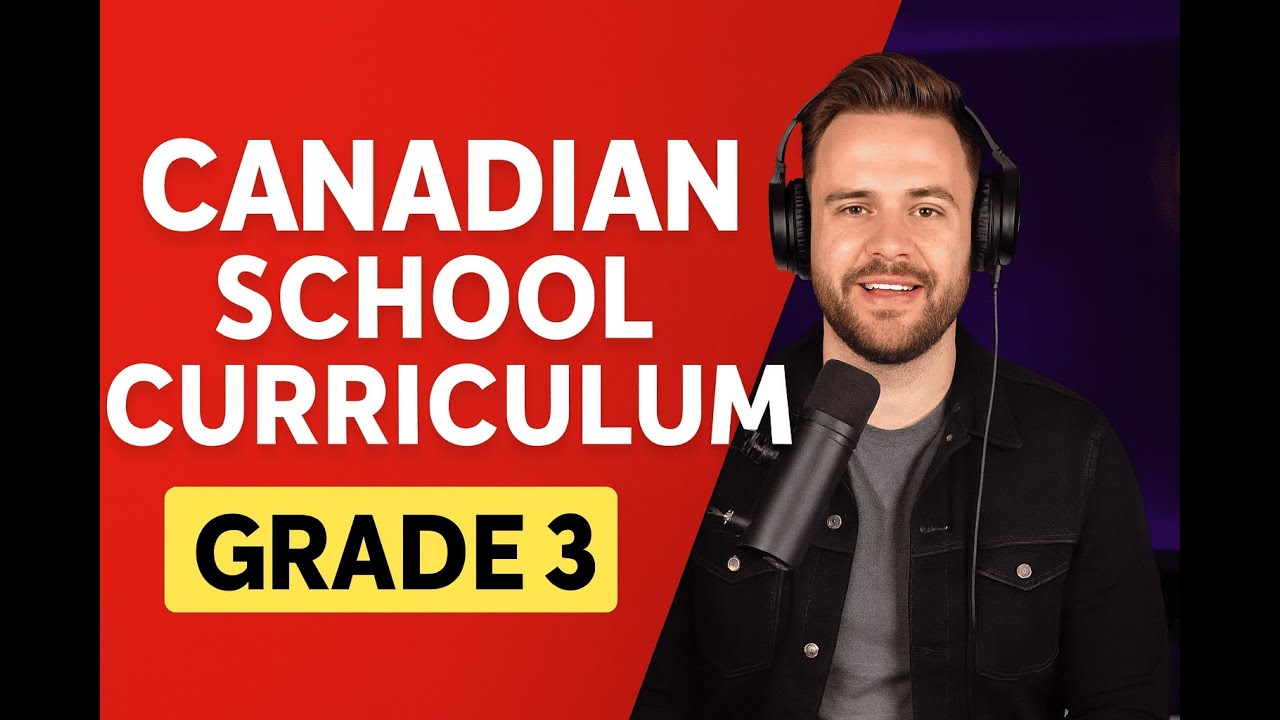 Canadian School Program – Grade 3 | Curriculum Guide & Learning Resources