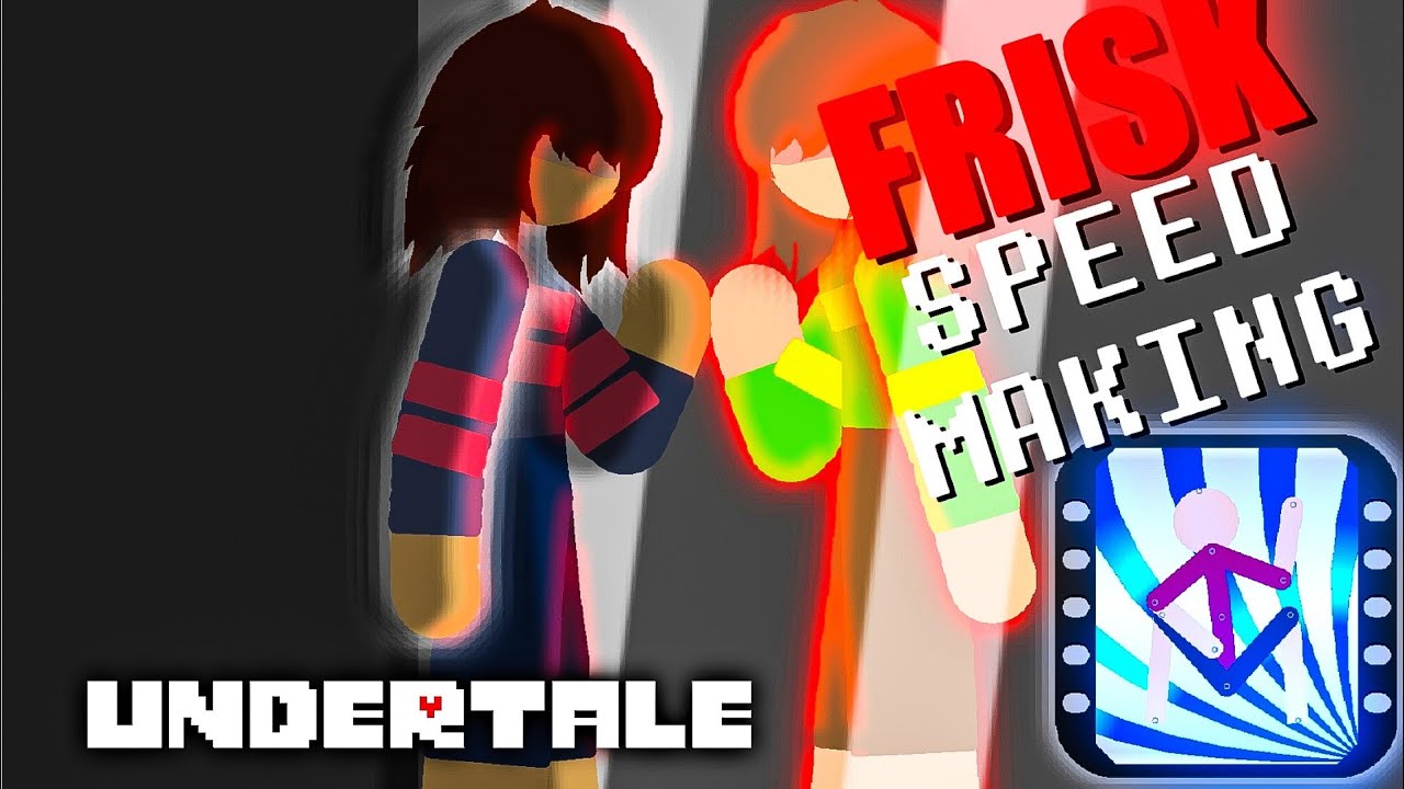 Frisk - Speed Making (Undertale) [HD]