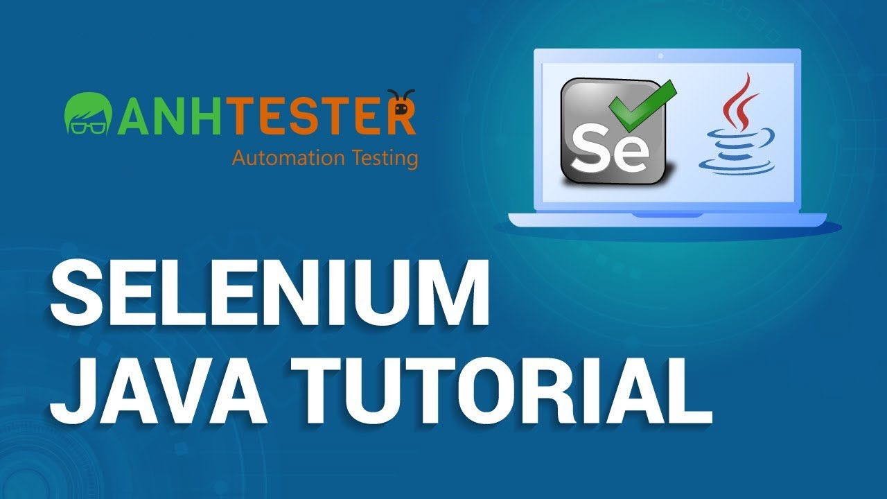 [Selenium Java] Bài 1: Java basic (part 1) | Anh Tester