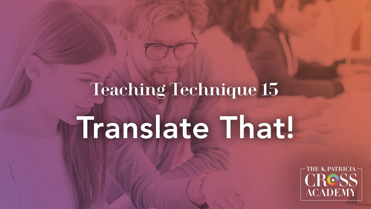 Teaching Technique 15: Translate That!