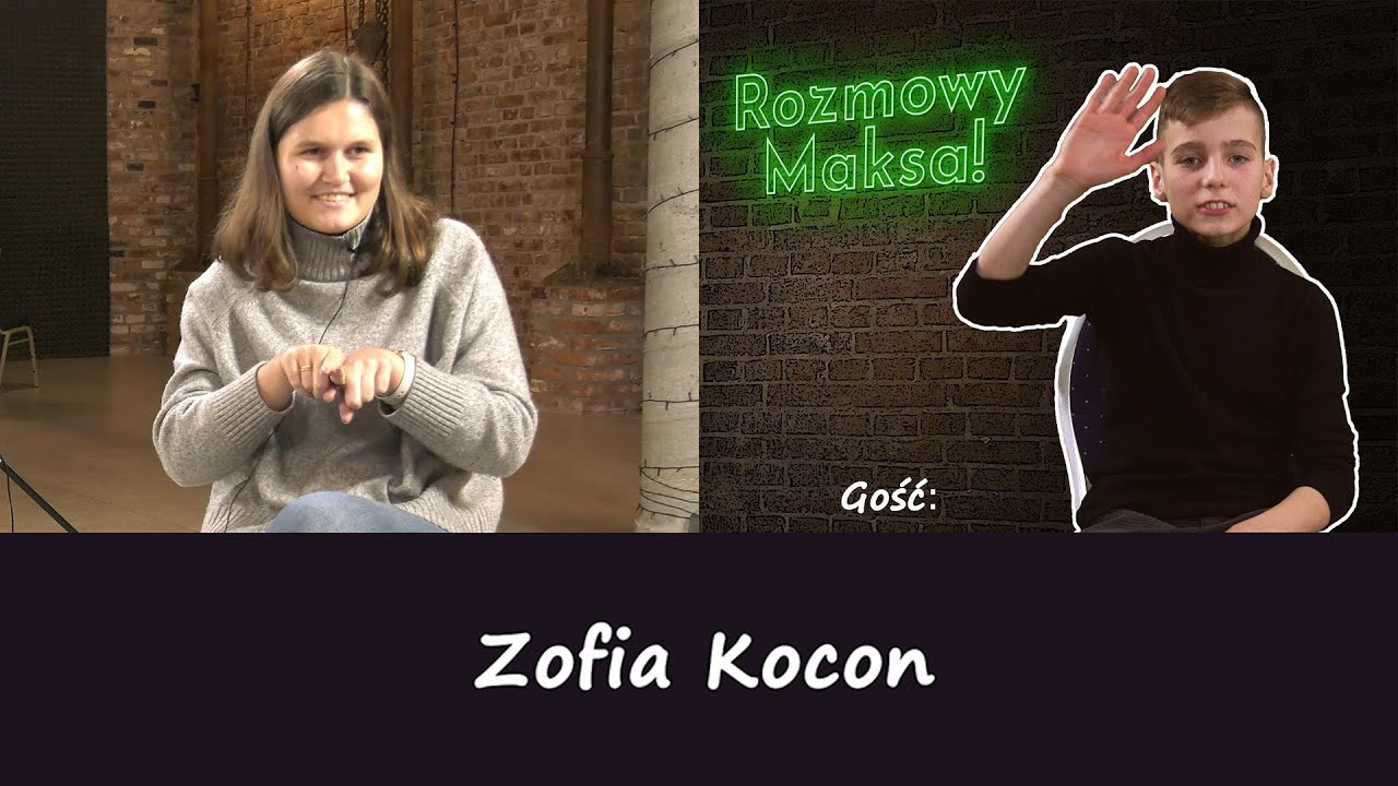 Dzieci mają głos! Rozmowy Maksa! Gość: Zofia Kocon (polski język ...