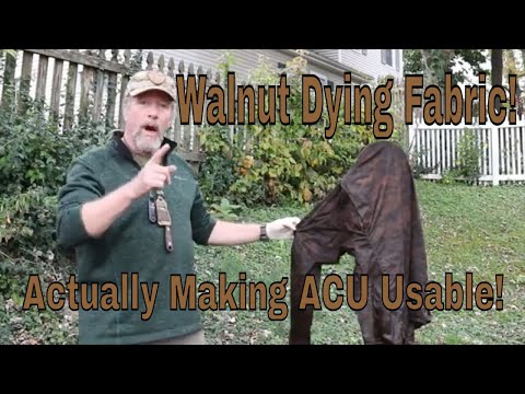 Walnut Dying Fabric; Making ACU Usable