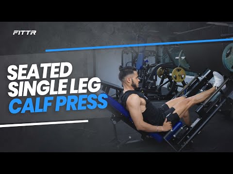 How To Do Seated Single Leg Calf Press | Exercise Video