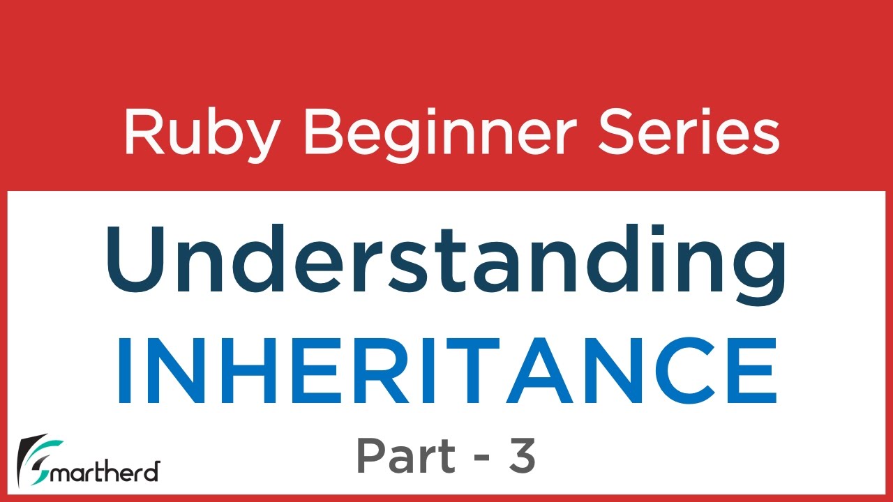 #47 Ruby Tutorial : Inheritance with Codes Part - 3