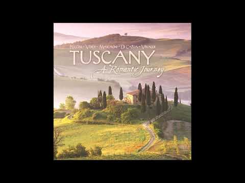 Tuscany: A Romantic Journey - Roberto Occhipinti & Yuri Sazonoff
