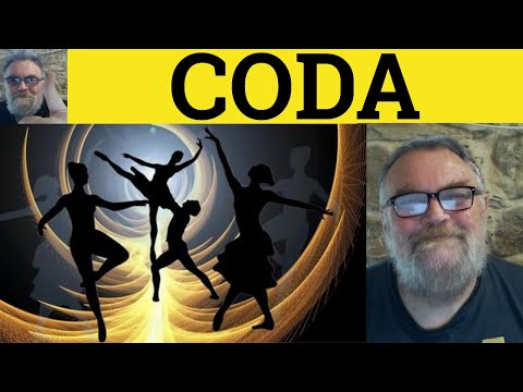 🔵 Coda Meaning - CODA Defined - Coda Examples - Acronyms - Formal English - CODA