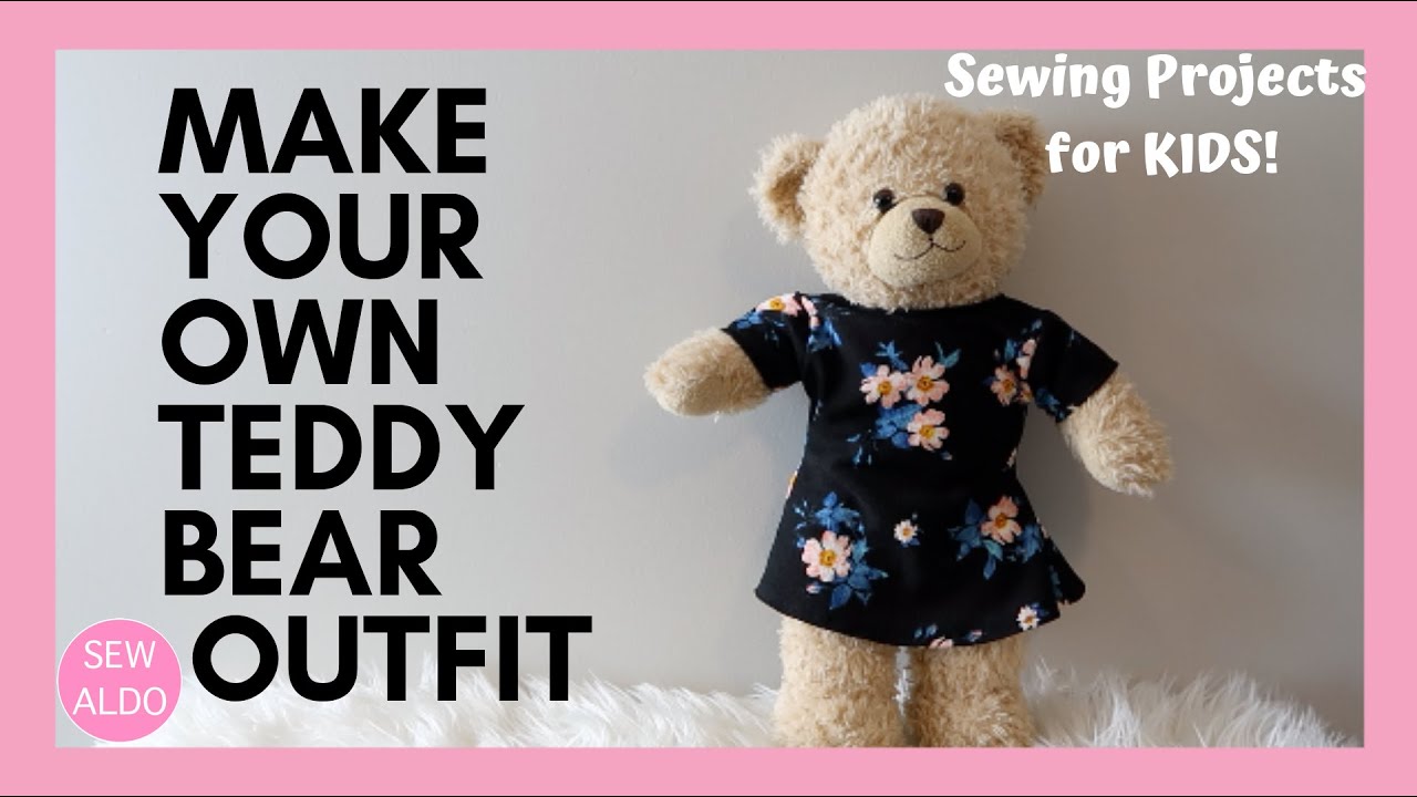 DIY BUILD A BEAR CLOTHES, Sewing Projects for kids, Sew Aldo