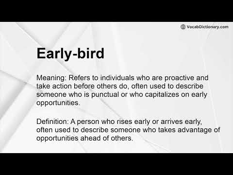 Early-bird Meaning