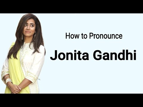 Jonita Gandhi - Pronunciation and Meaning