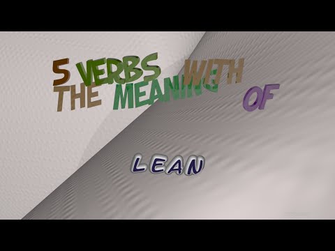 lean - 9 verbs which are synonym to lean (sentence examples)