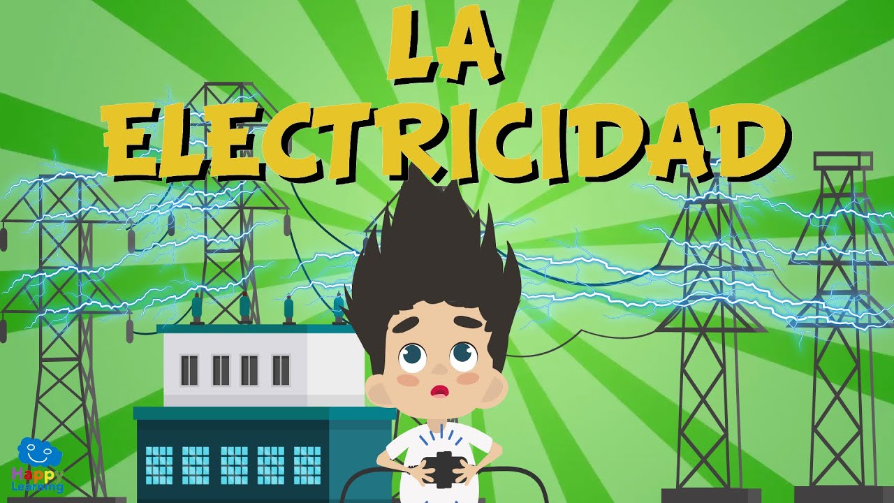 LA ELECTRICIDAD | Vídeos Educativos para Niños