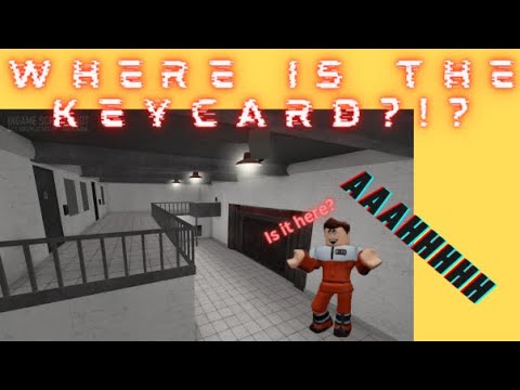 WHERE IS THE KEYCARD?! | SCP Site-19 Roleplay