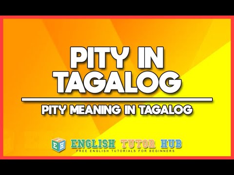 PITY IN TAGALOG TRANSLATION | What is Pity in Tagalog | Meaning of Pity in Tagalog