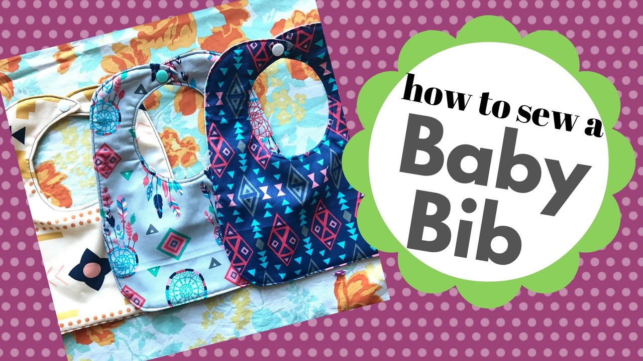 How to sew a baby bib. A beginner friendly tutorial!