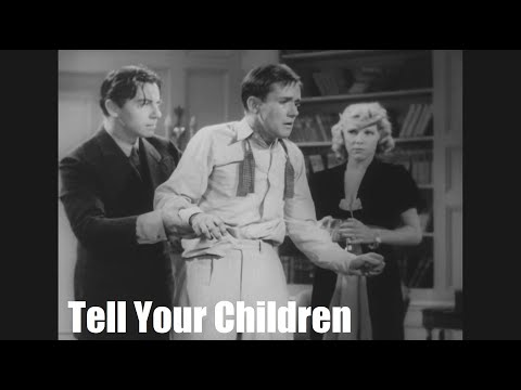 🌀 Tell Your Children (1938)