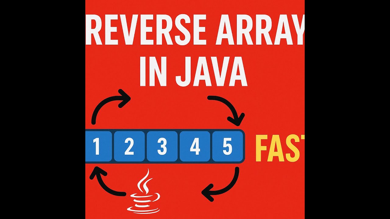 Reverse an Array in Java | Efficient Solution Explained